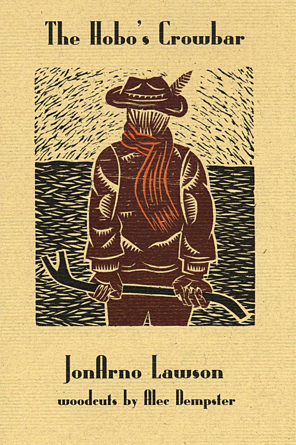 The Hobo's Crowbar – Gordon Hill Press & The Porcupine's Quill